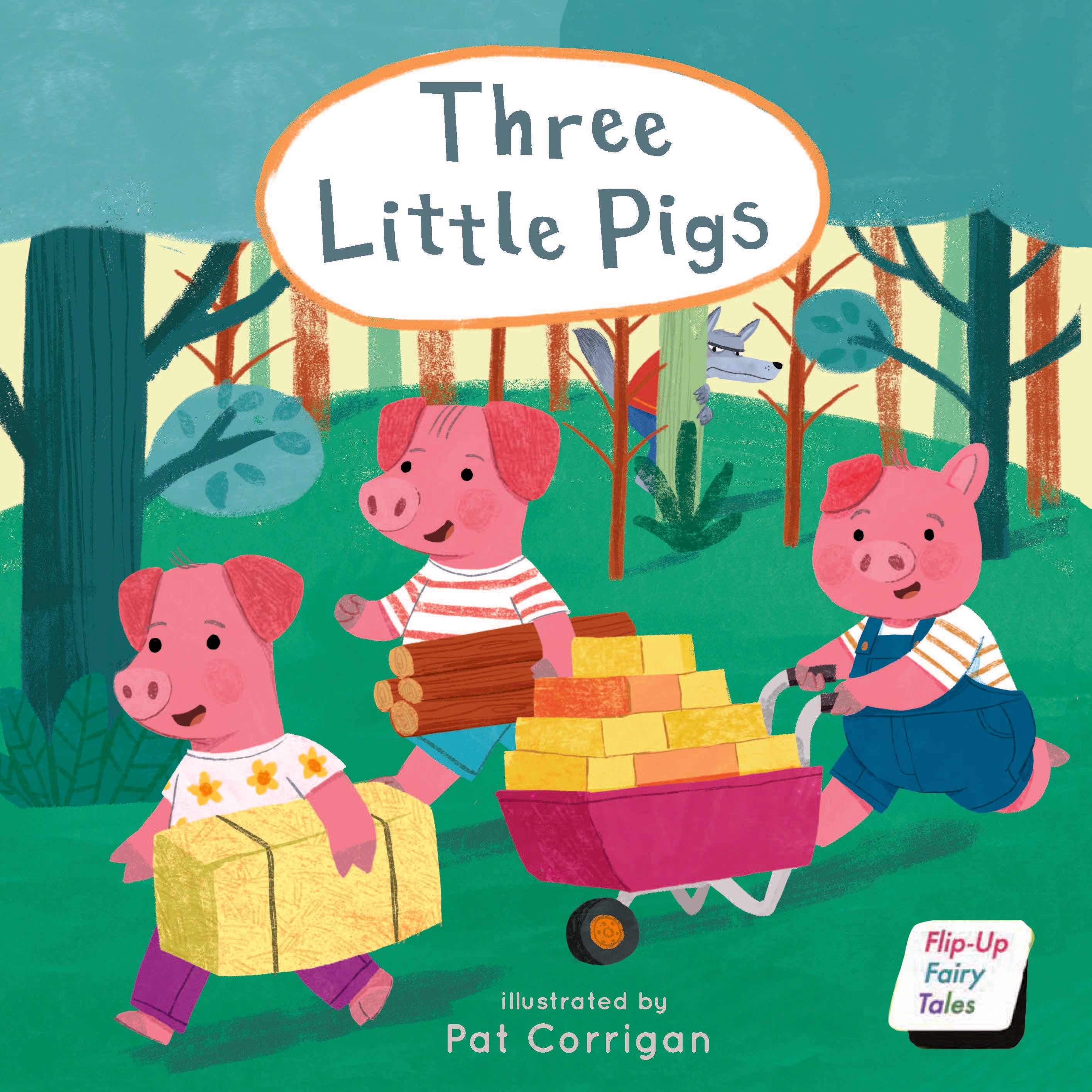 Flip-Up Fairy Tales: Three Little Pigs – Child's Play