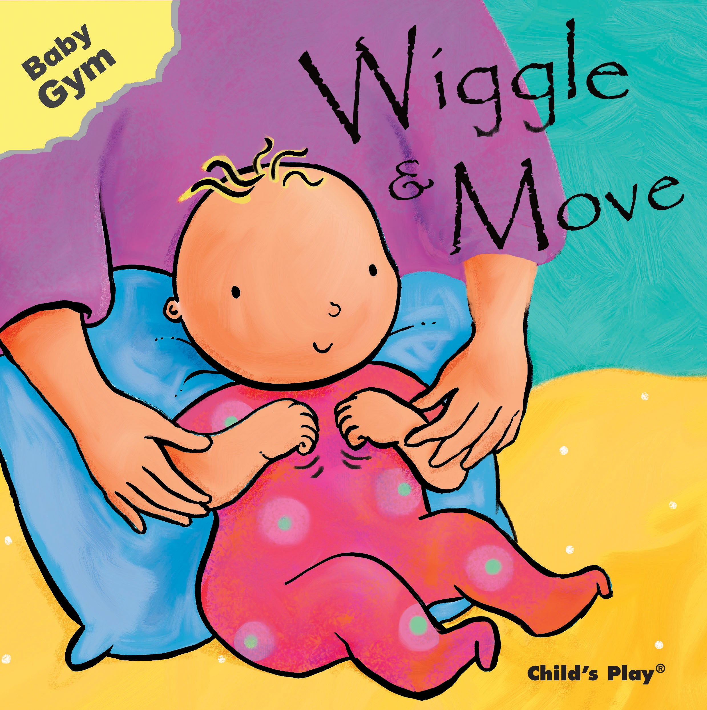 Wiggle & Move – Child's Play